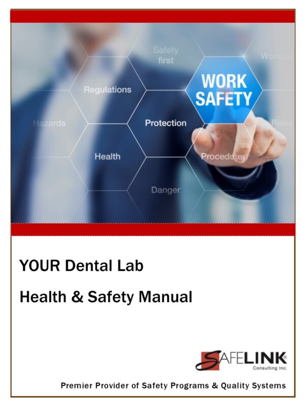 Customized Health & Safety Manual for the Dental Laboratory with ...